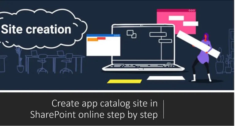 Instantly create app catalog site in SharePoint online step by step ...