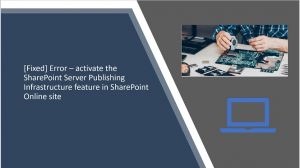 [Fixed] hidden error: Activate SharePoint Server Publishing Infrastructure feature in SharePoint ...