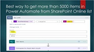 Best way to get more than 5000 items in Power Automate from SharePoint Online list - Global ...